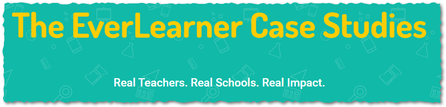 The EverLearner Case Study: The Hinckley School